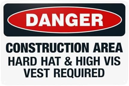 Construction Area Hard Hat And High Vis Vest Required Warning Sign ...