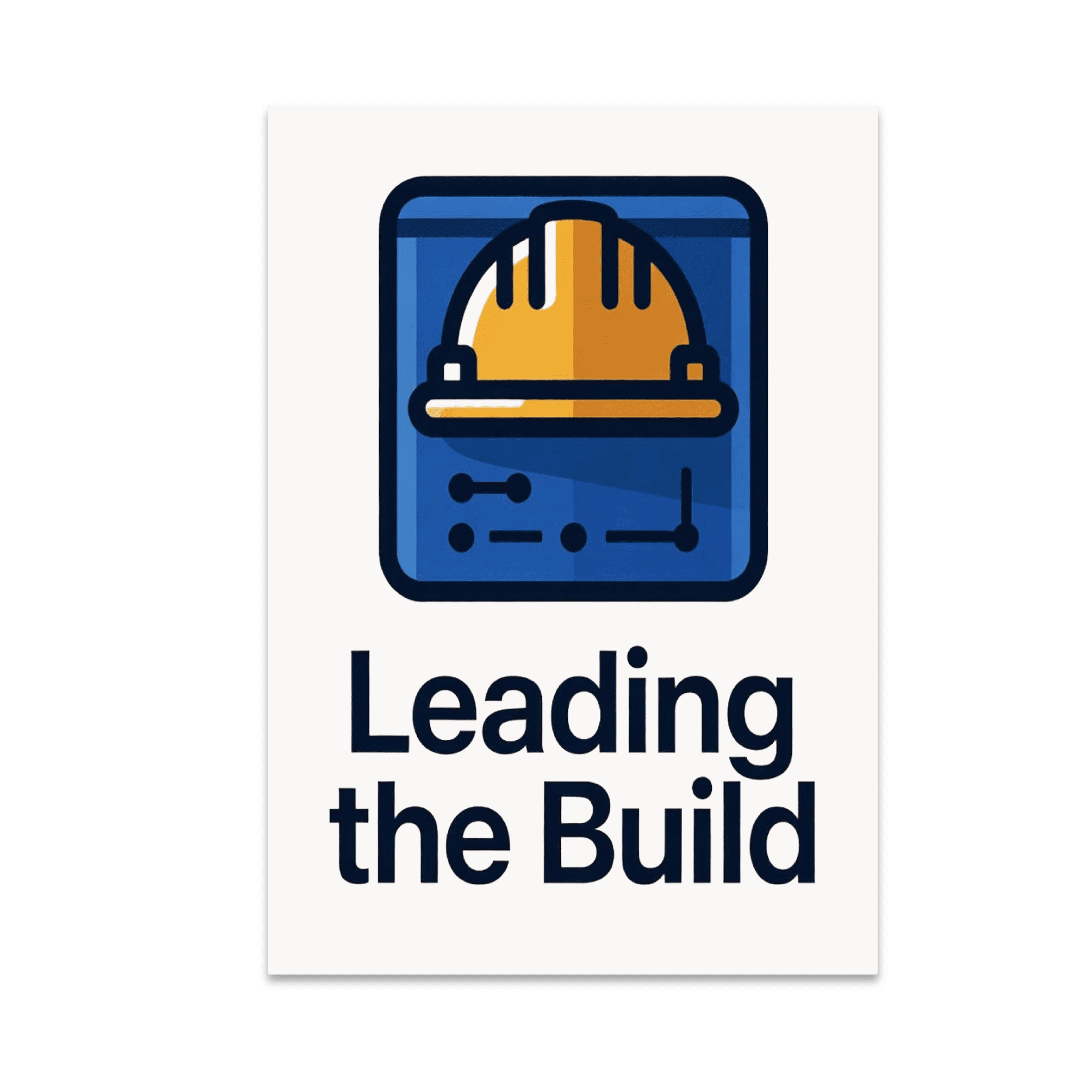 Construction Build Leader Poster - Office Decor for Construction ...