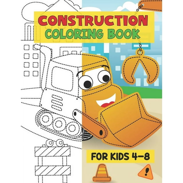 Construction Coloring Book For kids 4-8: The Construction Coloring And ...
