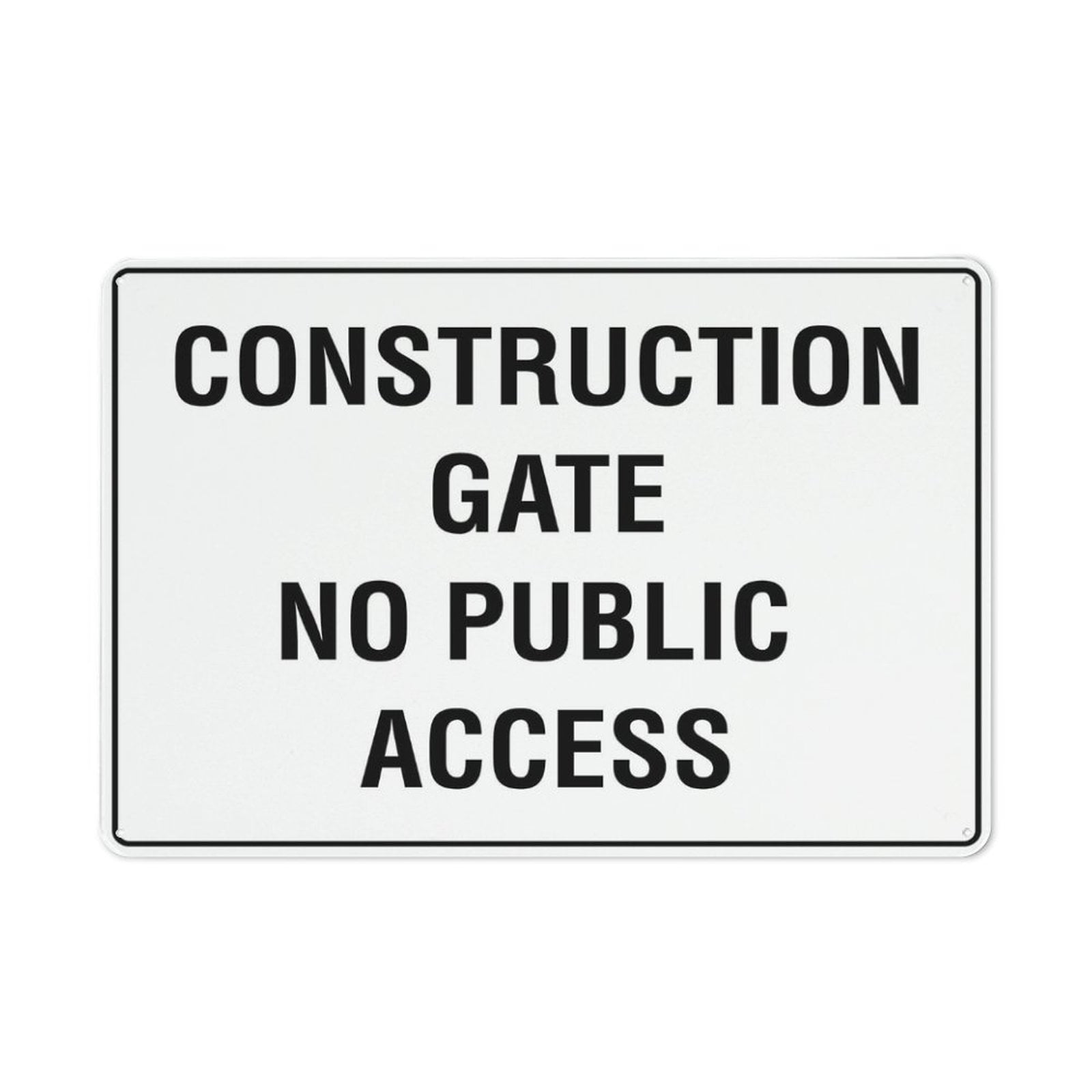 Construction Gate No Public Access Sign Metal Signs 12X8 Inch Rust Free ...