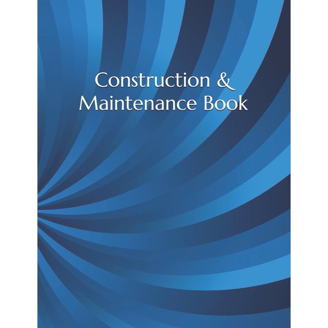 Construction & Maintenance Book : Construction Site Record Book - Job ...