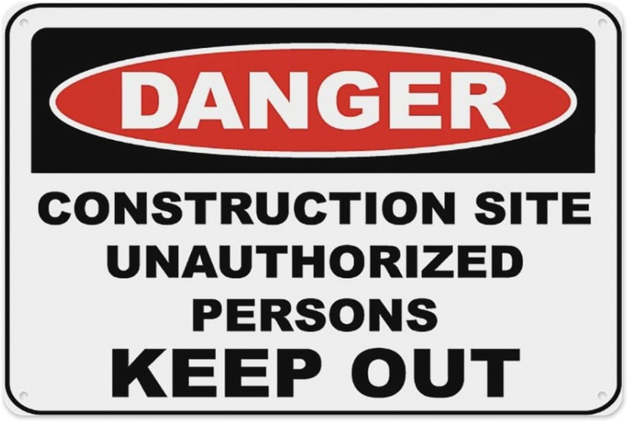 Construction Site Keep Out Sign 8"x12" - Aluminum Tin Warning for Home ...