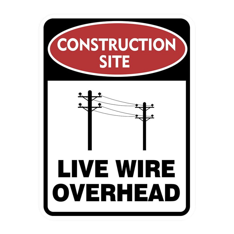 Construction Site Live Wire Overhead Wall or Door Sign Health And ...