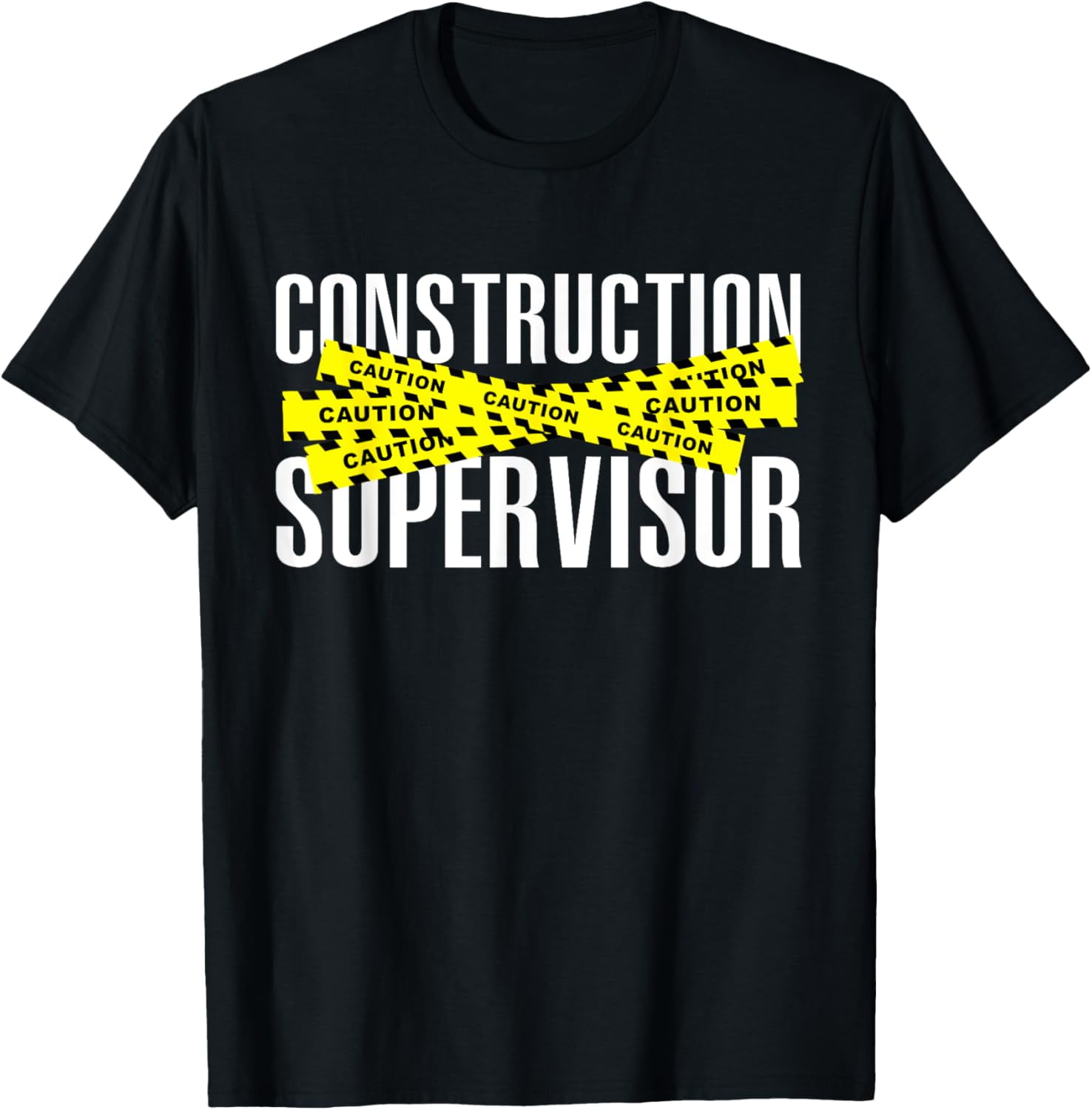 Construction Supervisor Road Worker Construction Worker Road T-Shirt ...