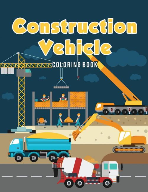 Construction Vehicle Coloring Book - Walmart.com