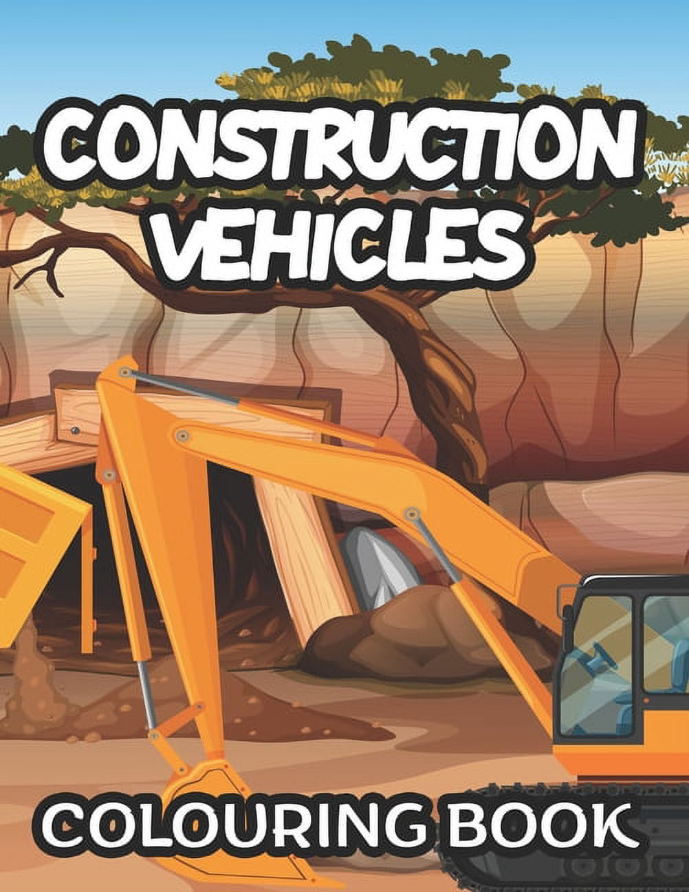 Construction Vehicles Colouring Book: Childrens Coloring Pages Of ...