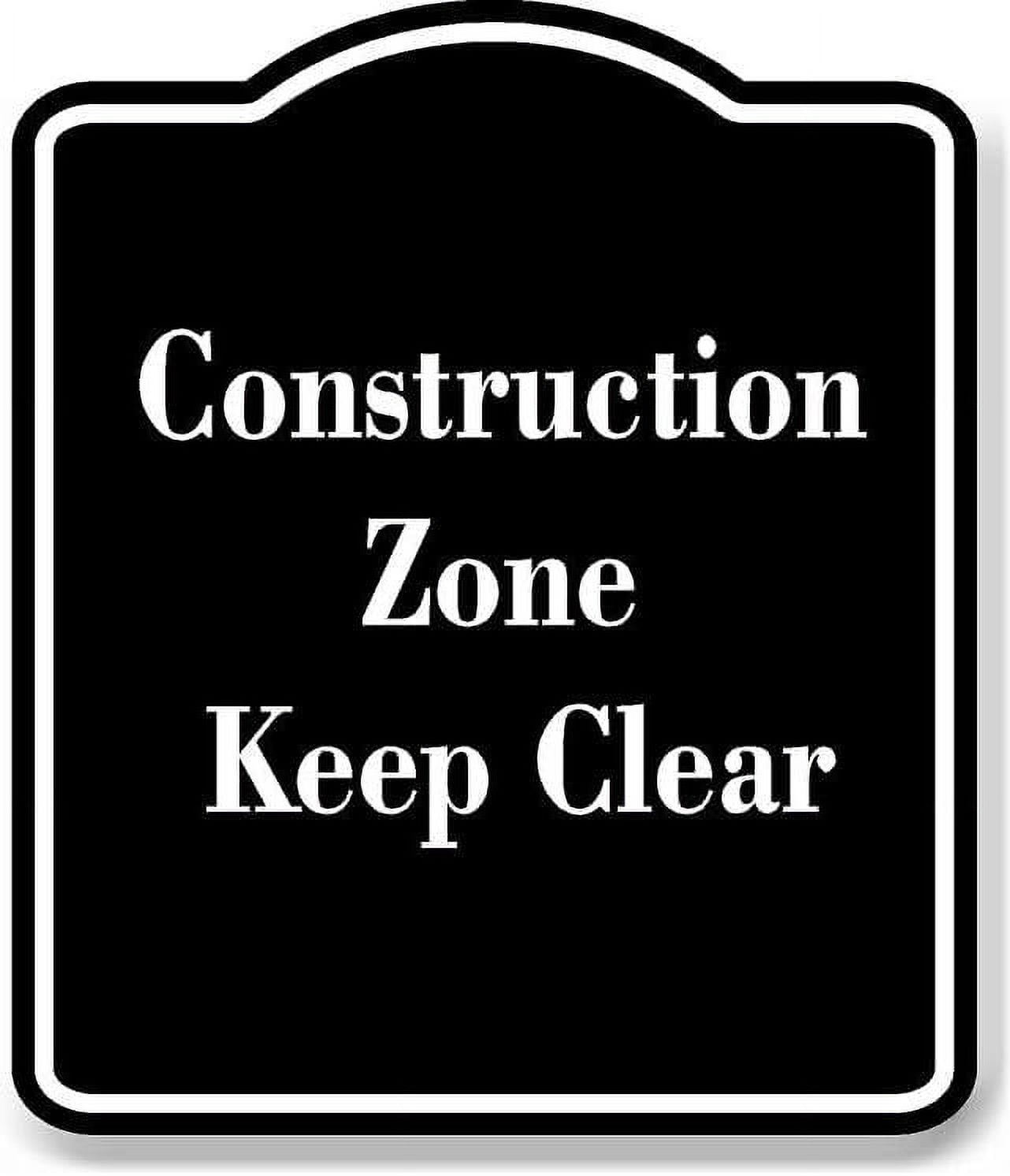 Construction Zone - Keep Clear BLACK Aluminum Composite Sign 8.5''x10 ...
