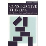 Constructive Thinking: The Key to Emotional Intelligence, (Paperback ...