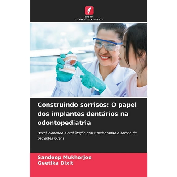 Construindo sorrisos: O papel dos implantes dentÃ¡rios na ...