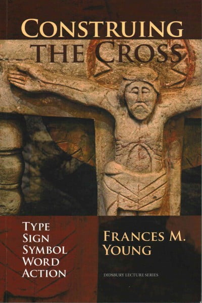Construing the Cross : Type, Sign, Symbol, Word, Action - Walmart.com