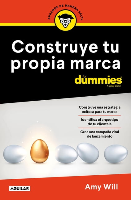 Construye tu propia marca para Dummies / Launching & Building a Brand ...