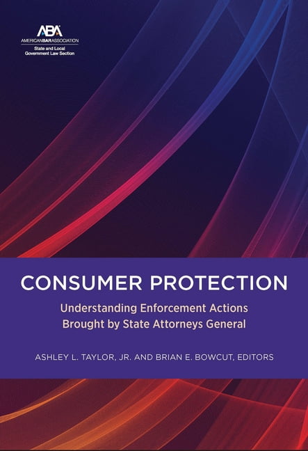 Consumer Protection: Understanding Enforcement Actions Brought by State ...
