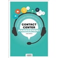 Contact Center Management : From Complaint Department to Value Center ...
