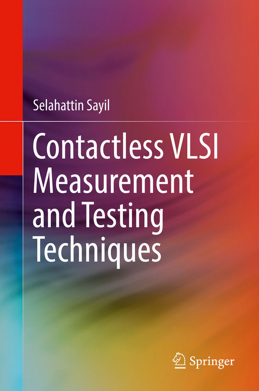 Contactless VLSI Measurement and Testing Techniques, (Hardcover ...