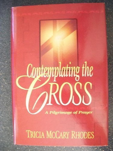 Pre-Owned Contemplating The Cross (Hardcover) 0739401424 9780739401422 ...