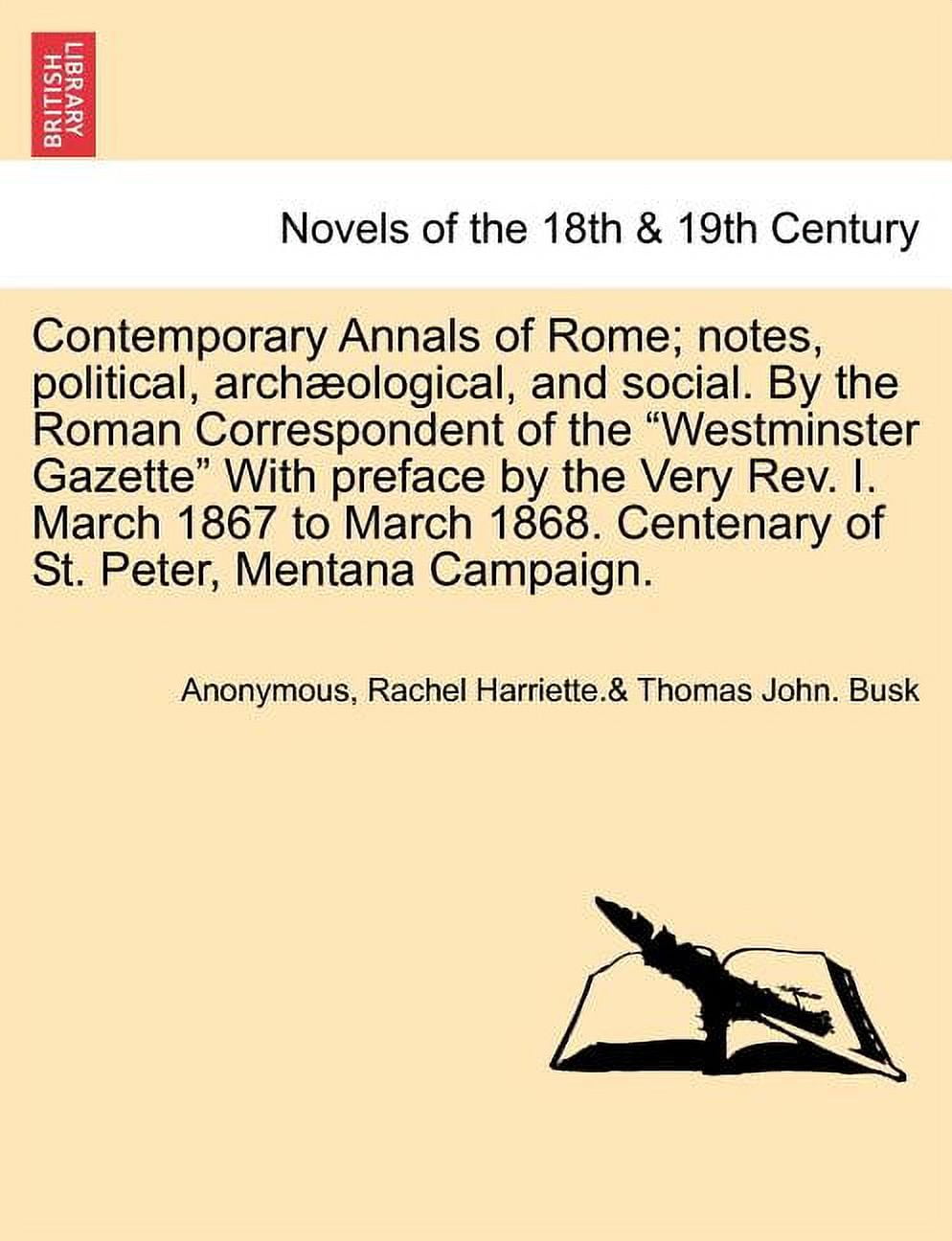 Contemporary Annals of Rome; Notes, Political, Archaeological, and ...