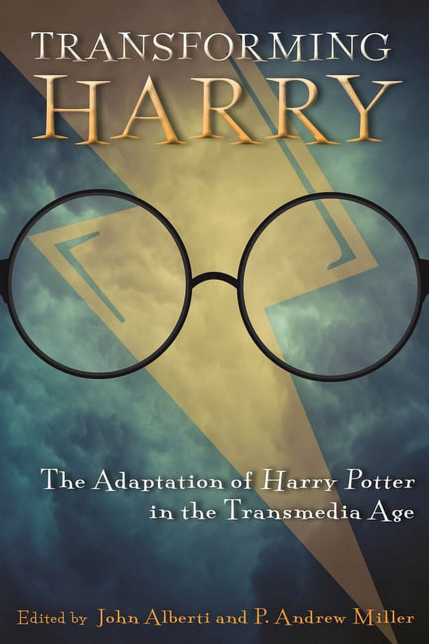 Contemporary Approaches to Film and Media Studies: Transforming Harry ...
