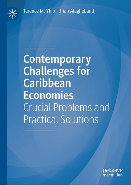 Contemporary Challenges for Caribbean Economies: Crucial Problems and ...