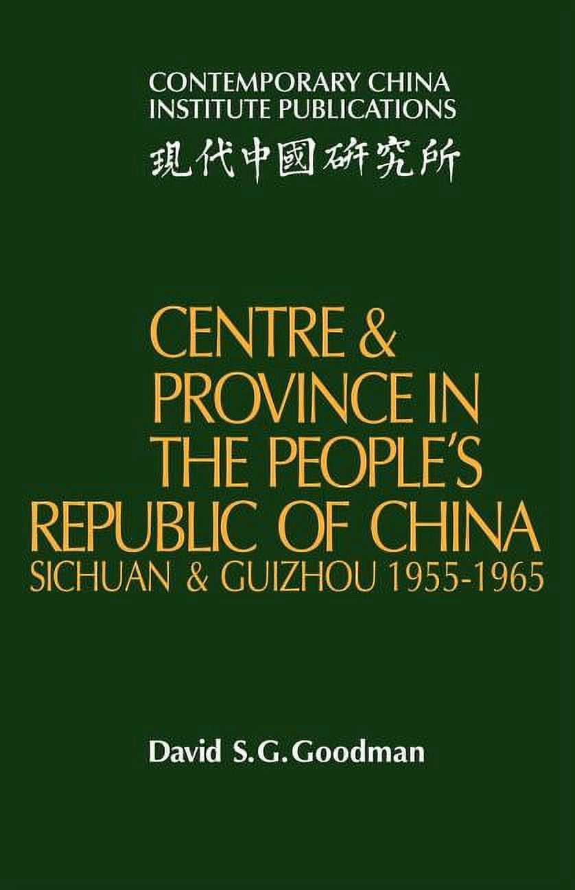 Contemporary China Institute Publication Centre and Province in the ...