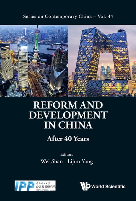 Contemporary China Reform and Development in China: After 40 Years ...