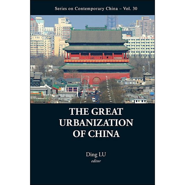 Contemporary China: The Great Urbanization of China (Hardcover ...