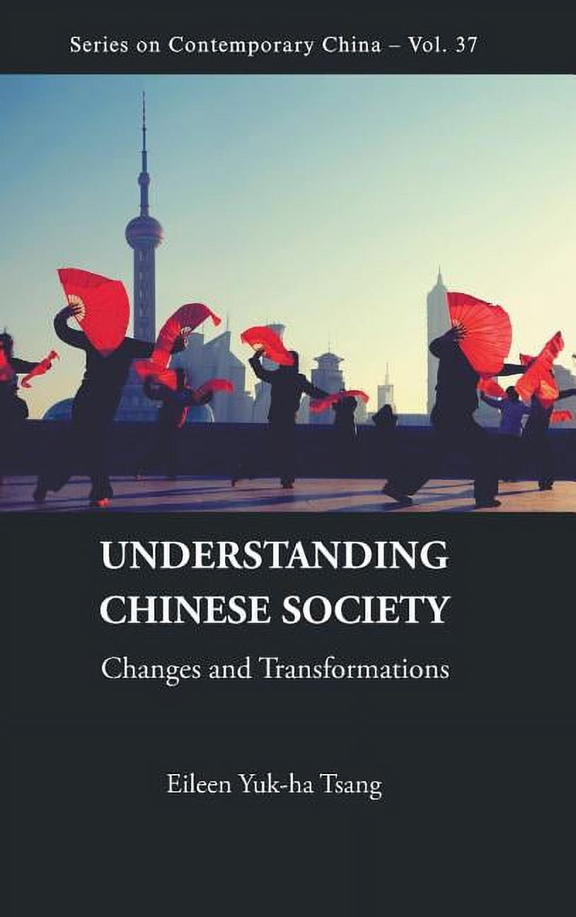 Contemporary China Understanding Chinese Society: Changes and ...