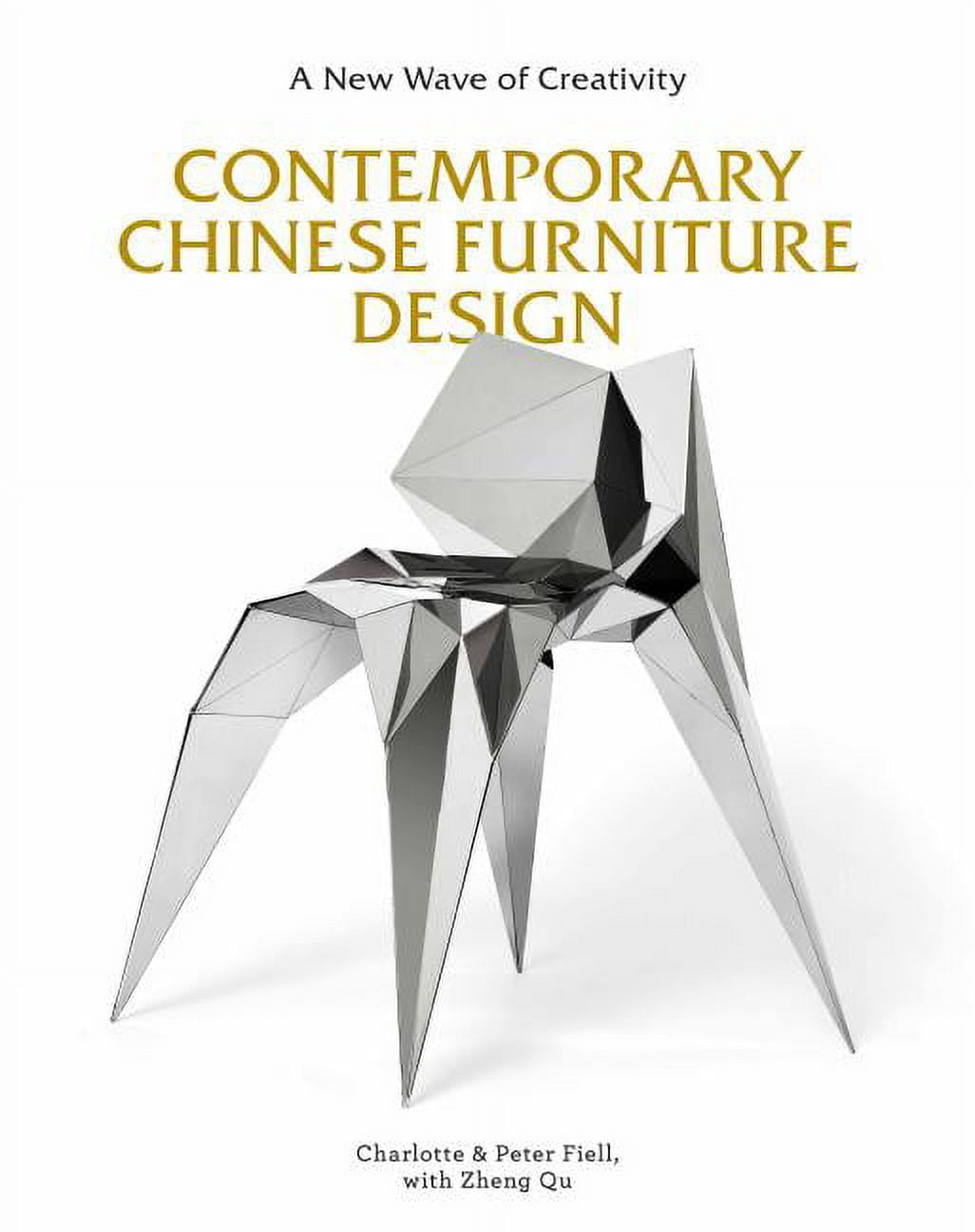 Contemporary Chinese Furniture Design : A New Wave of Creativity (The ...