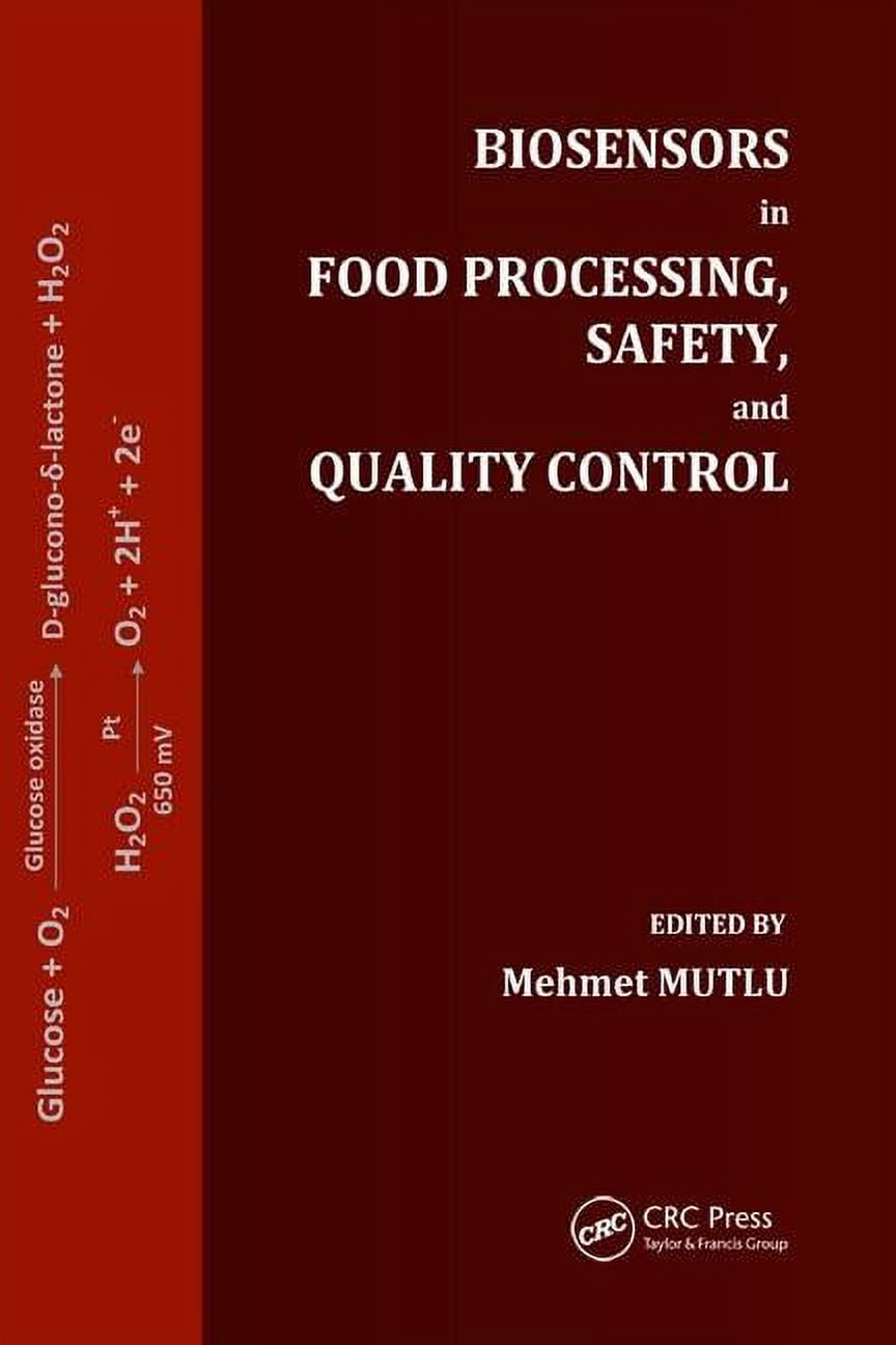 Contemporary Food Engineering Biosensors in Food Processing, Safety ...