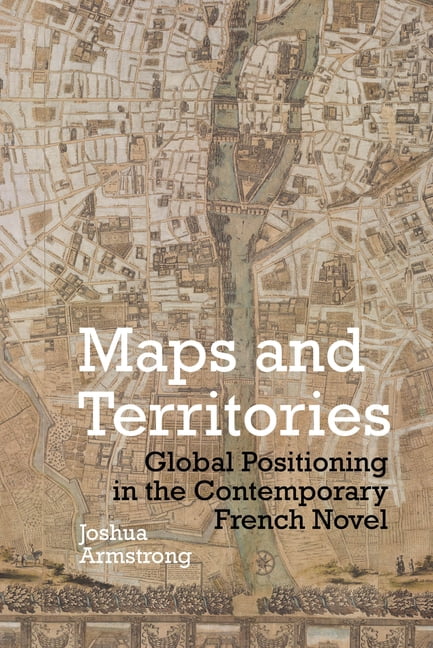 Contemporary French and Francophone Cult Maps and Territories: Global ...
