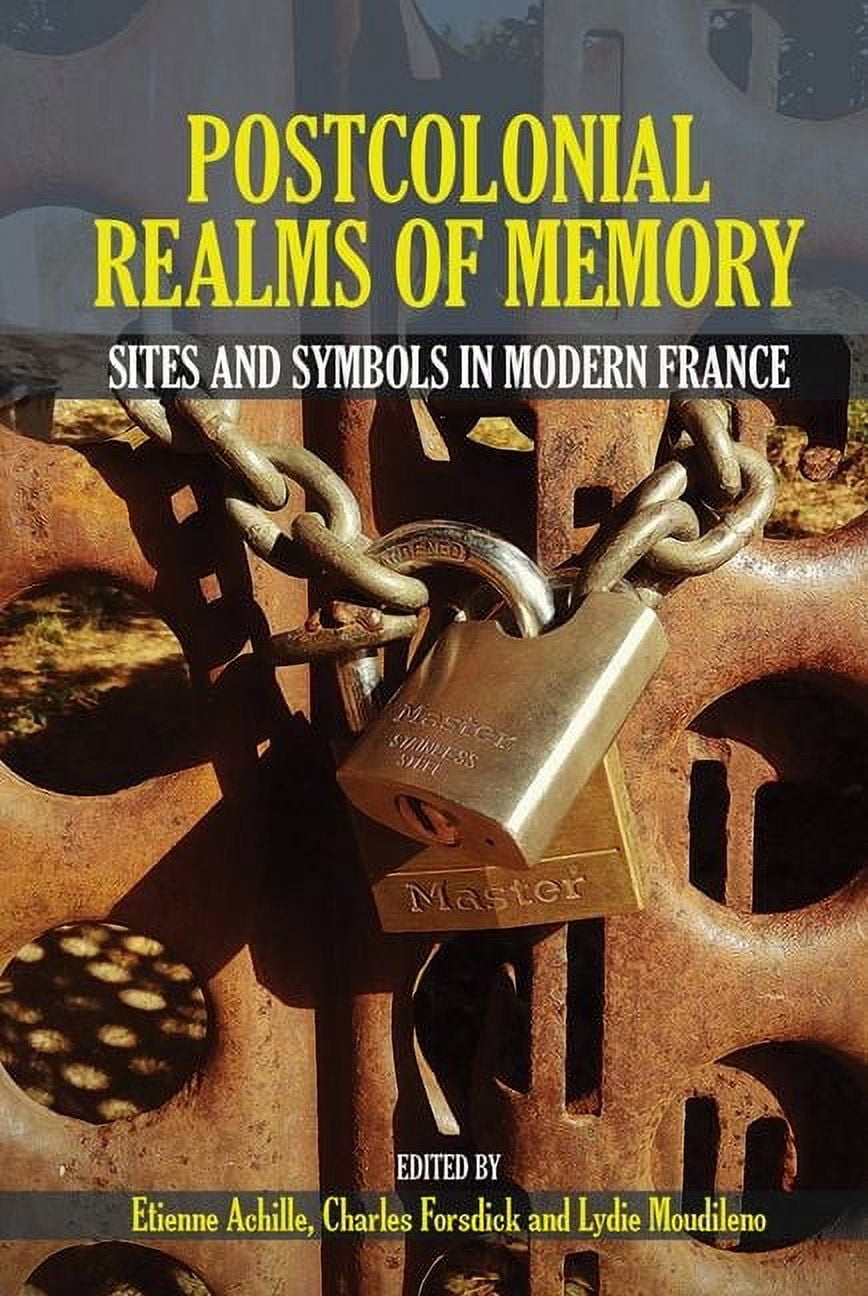 Contemporary French and Francophone Cult Postcolonial Realms of Memory ...