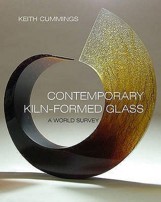 Contemporary Kiln-Formed Glass (Hardcover) - Walmart.com