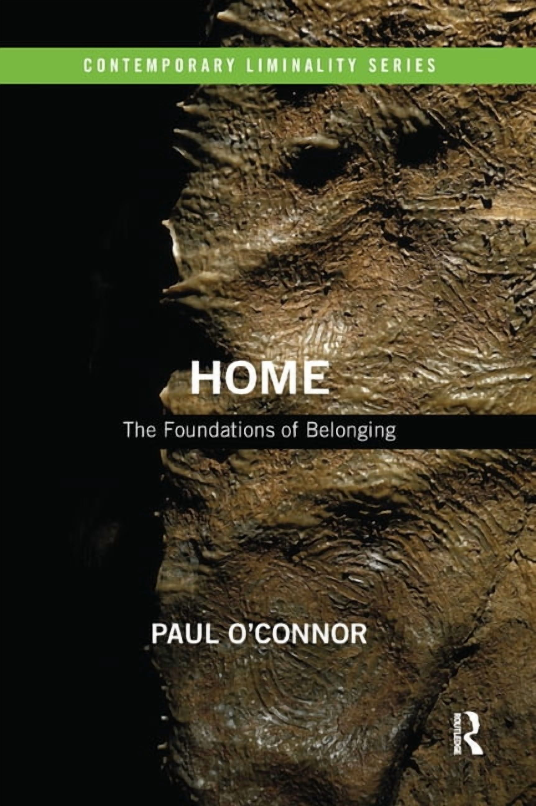 Contemporary Liminality Home: The Foundations of Belonging, (Paperback ...
