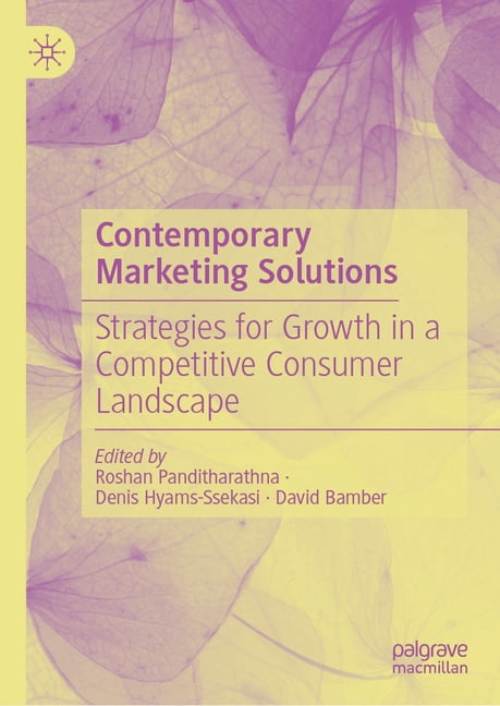 Contemporary Marketing Solutions: Strategies for Growth in a ...