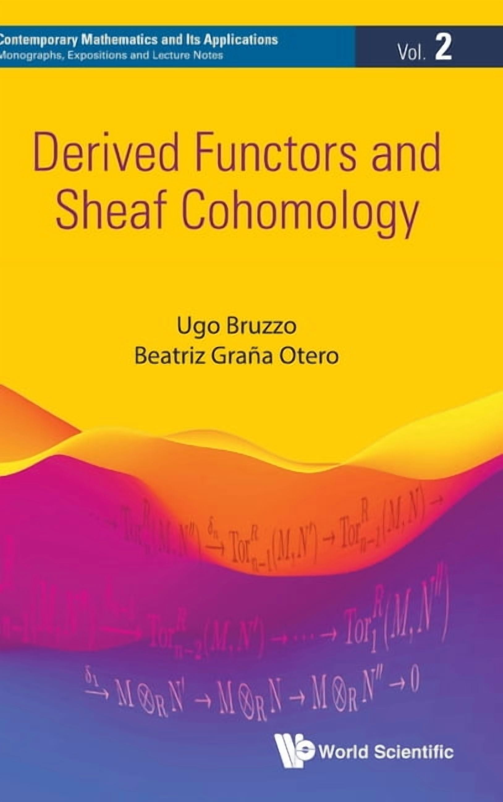 Contemporary Mathematics and Its Applica Derived Functors and Sheaf ...