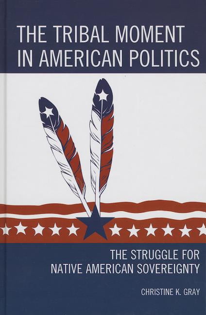 Contemporary Native American Communities The Tribal Moment in American ...