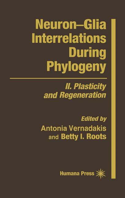 Contemporary Neuroscience Neuron--Glia Interrelations During Phylogeny ...