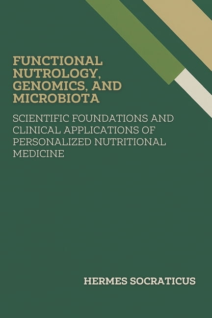 Contemporary Nutrology: Scientific Found Functional Nutrology, Genomics ...