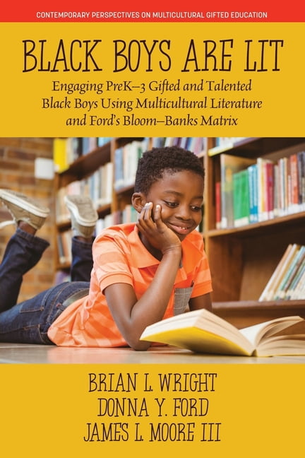 Contemporary Perspectives on Multicultur Black Boys are Lit: Engaging ...