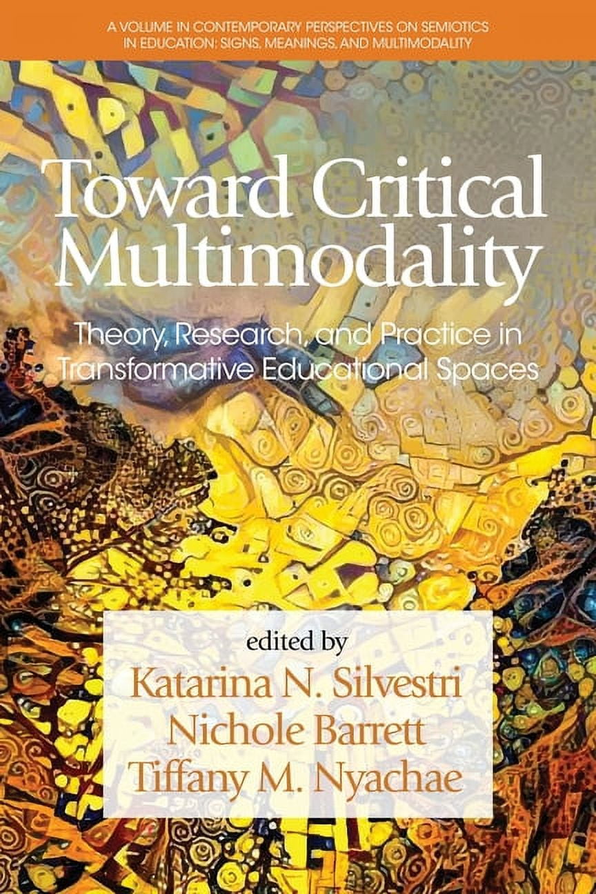 Contemporary Perspectives on Semiotics i Toward Critical Multimodality ...