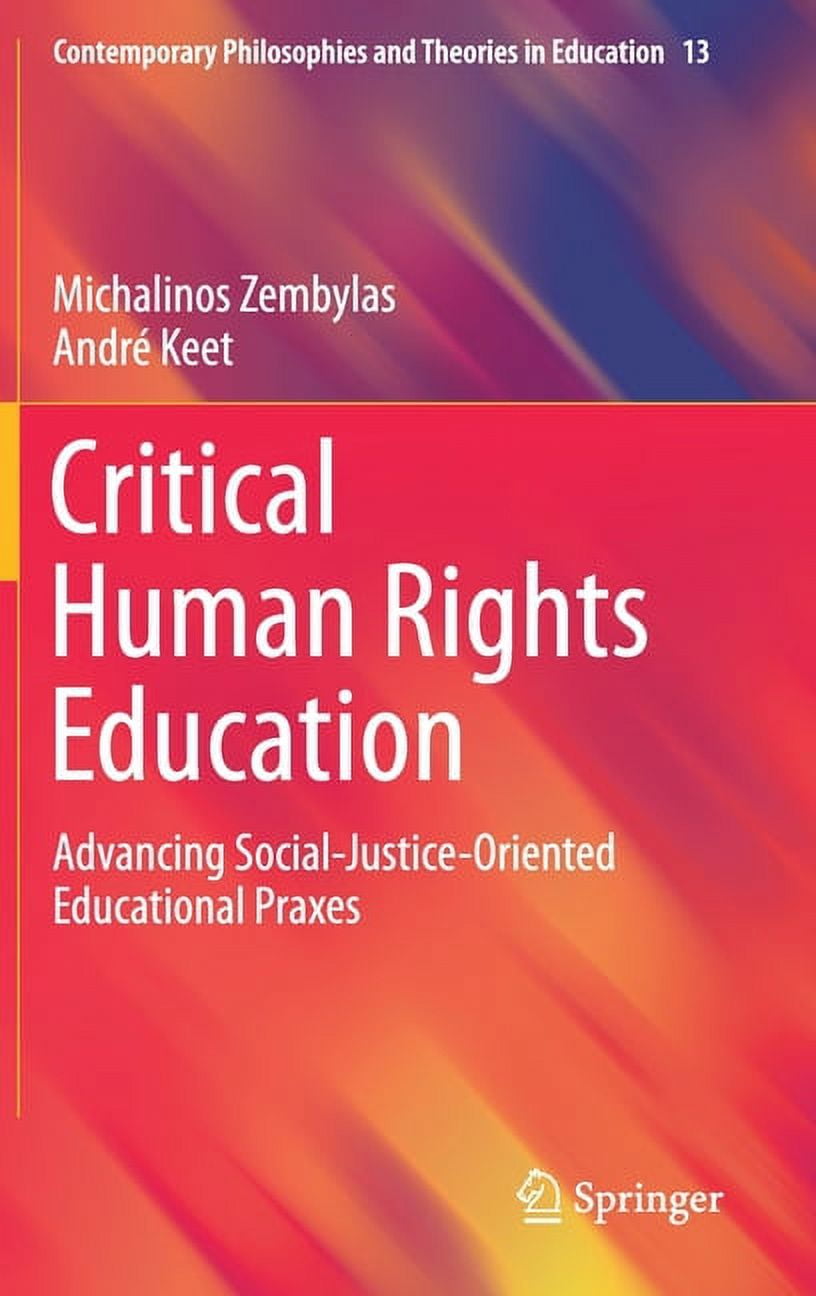 Contemporary Philosophies and Theories in Education: Critical Human ...