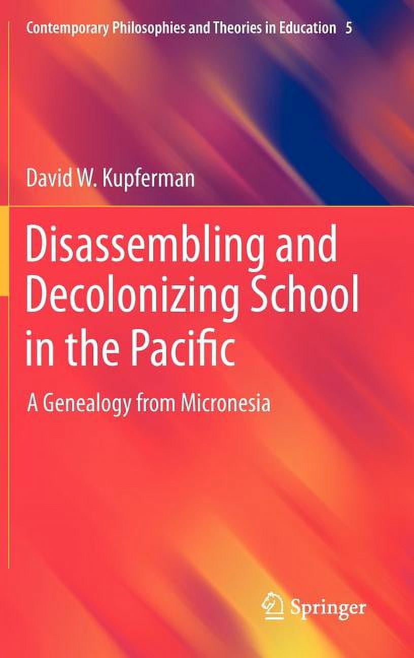 Contemporary Philosophies and Theories i Disassembling and Decolonizing ...