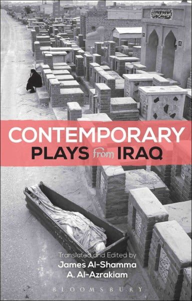 Pre-Owned Contemporary Plays from Iraq: The Takeover / A Cradle ...
