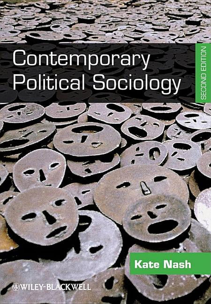 Contemporary Political Sociology: Globalization, Politics and Power ...