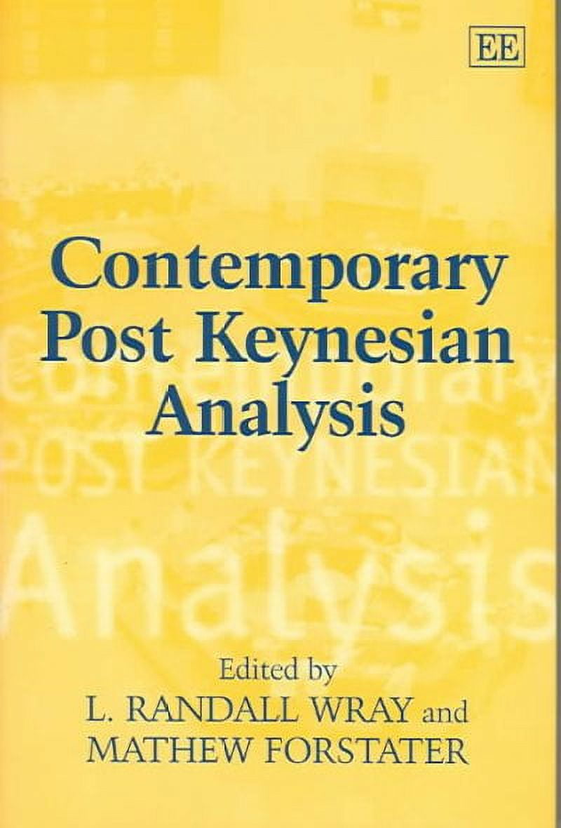 Contemporary Post Keynesian Analysis (Hardcover) by L Randall Wray ...