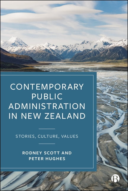 Contemporary Public Administration in New Zealand: Stories, Culture ...