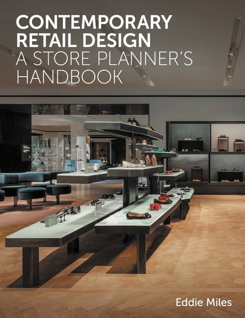 Contemporary Retail Design: A Store Planner's Handbook, (Paperback ...