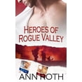 Contemporary Romance: Heroes of Rogue Valley: Mr. January, Mr. February ...