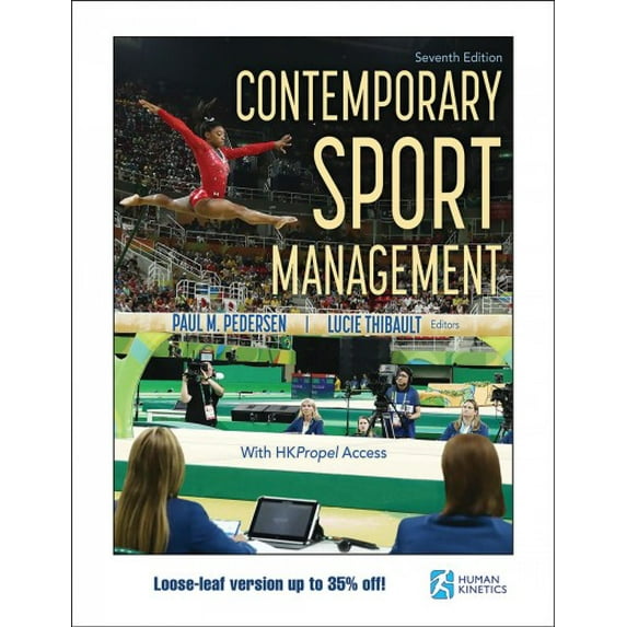 Free Shipping! Contemporary Sport Management. Text with HKPropel Access ...