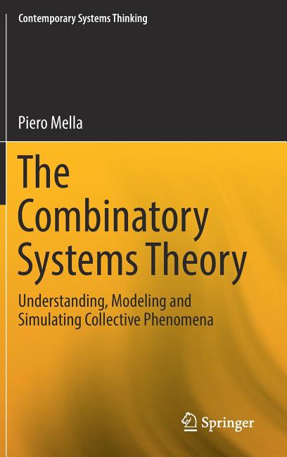 Contemporary Systems Thinking: The Combinatory Systems Theory ...