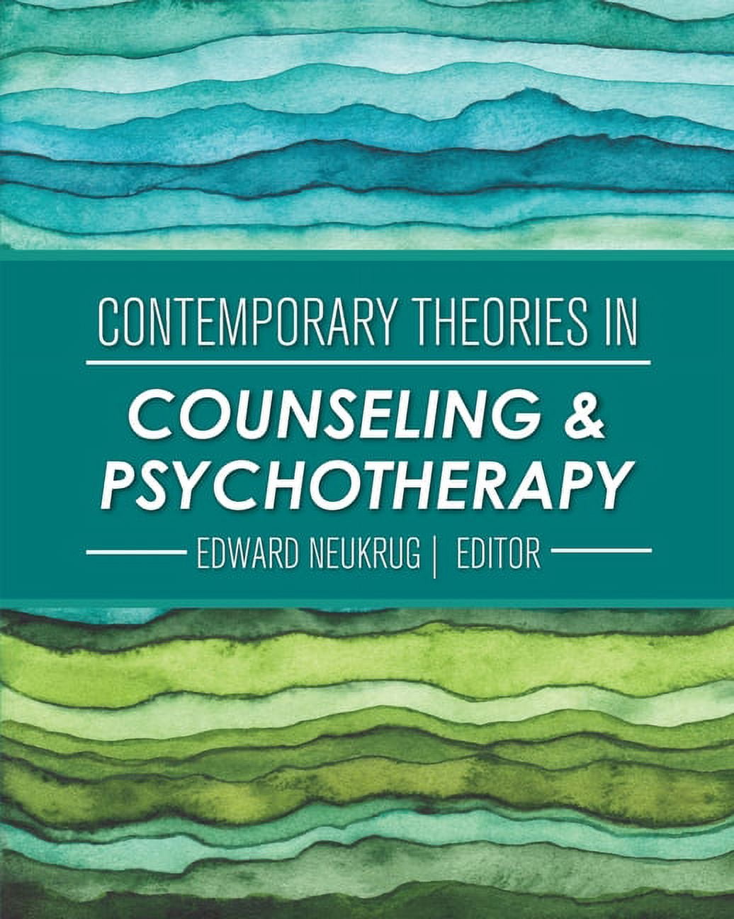 Contemporary Theories in Counseling and Psychotherapy, (Paperback ...